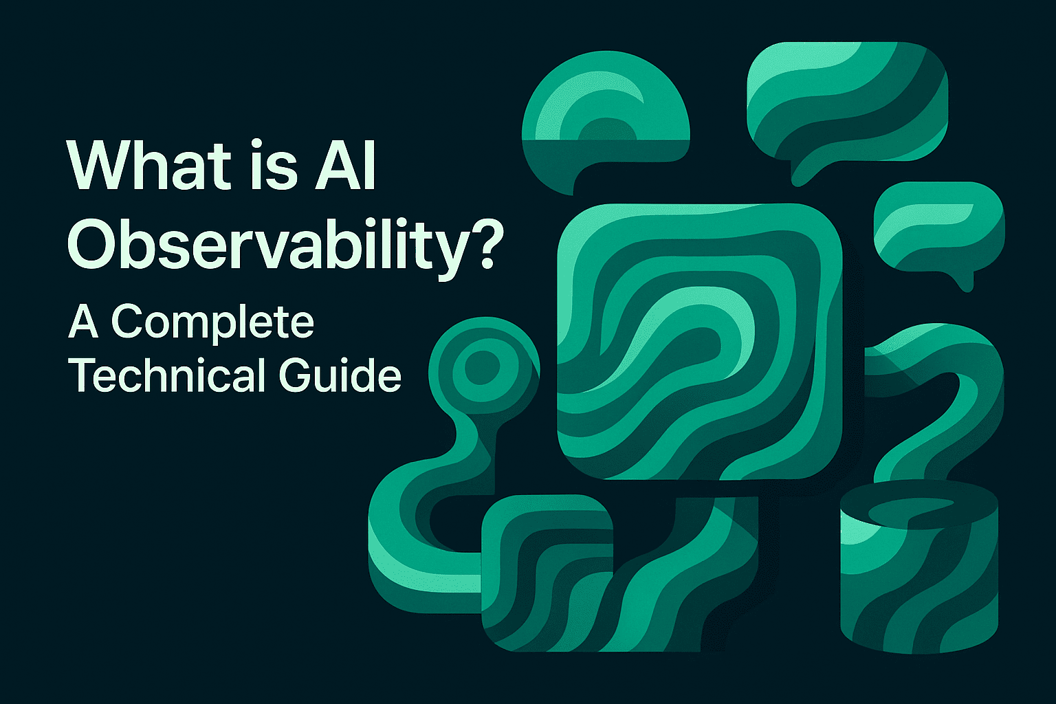 What is AI Observability? A Complete Technical Guide