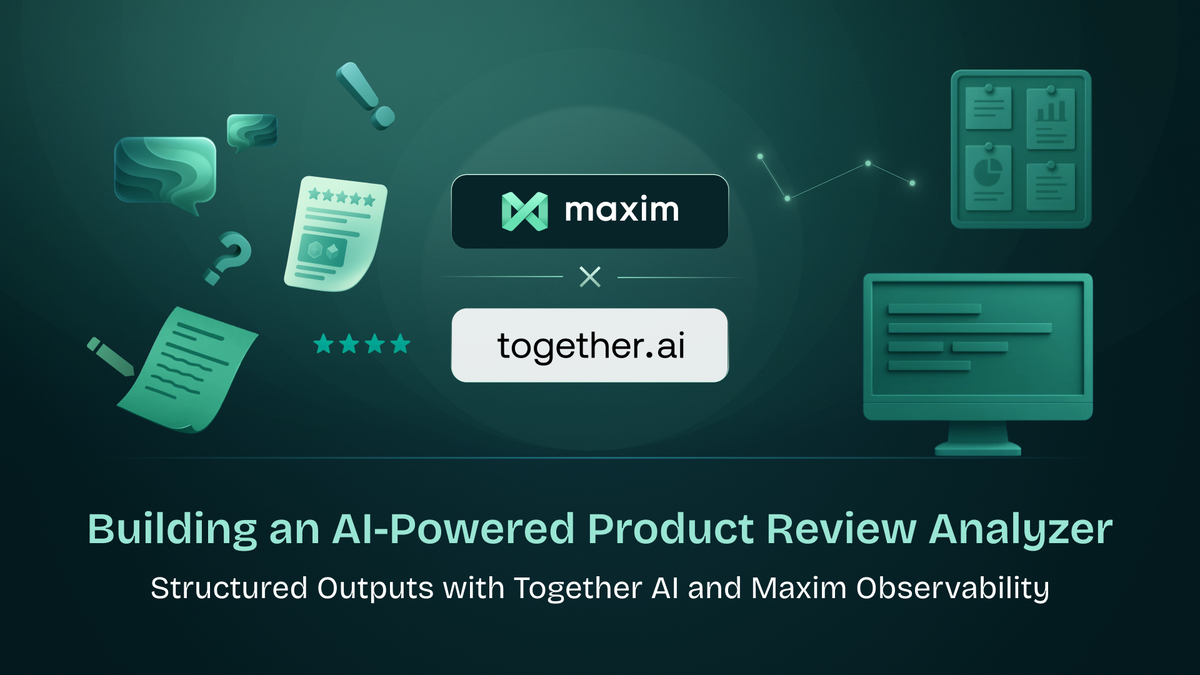 Building an AI Product Review Analyzer: Structured Outputs with Together AI and Maxim Observability
